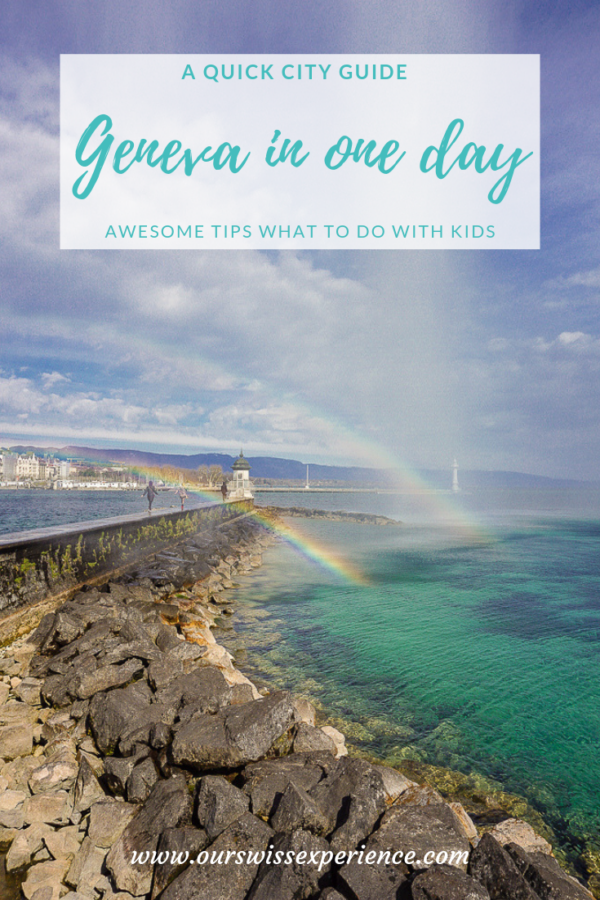 Geneva with kids: A quick city guide for first-timers - Our Swiss ...