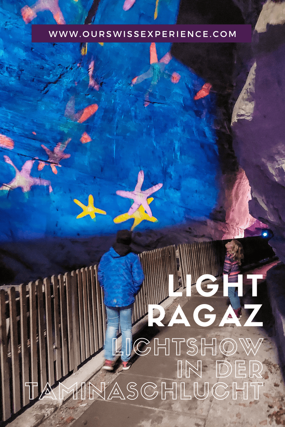 Light Ragaz - einzigartige Lichtshow in der Taminaschlucht - Unsere ...