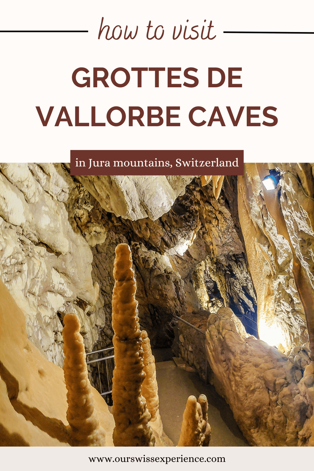 Grottes de Vallorbe Caves - Our Swiss experience